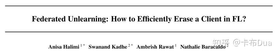 Federated Unlearning论文阅读笔记 - 知乎