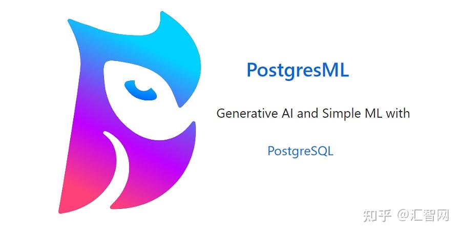 Postgresml Postgresql的生成式ai扩展 知乎