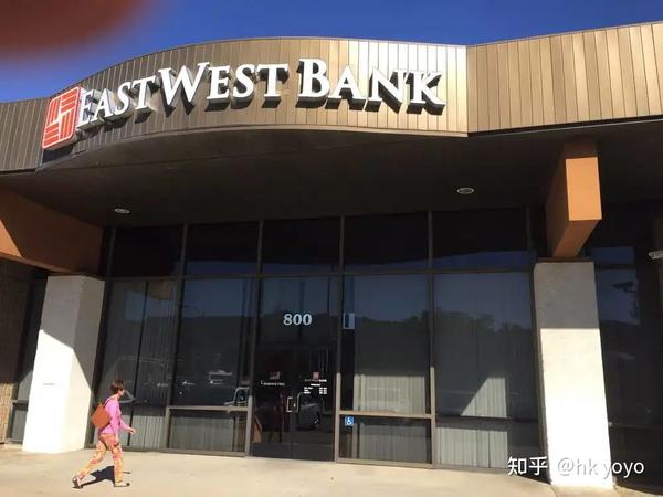LOOK→East West Bank美国华美银行个人开户 - 知乎