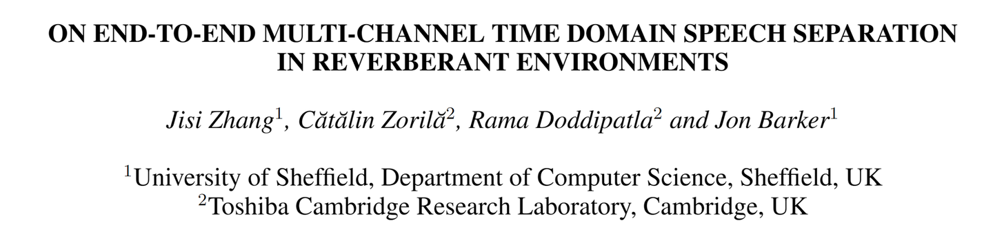 On End-to-end Multi-channel Time Domain Speech Separation in Reverberant Environments 阅读笔记 - 知乎
