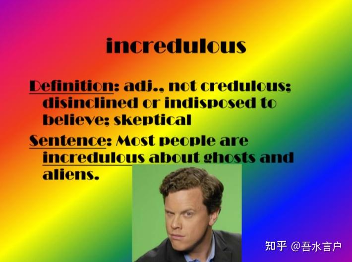 incredible和incredulous的区别 - 知乎