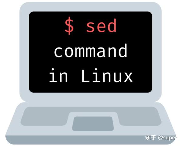 让效率倍增的 Linux 文本处理神器：Sed - 知乎