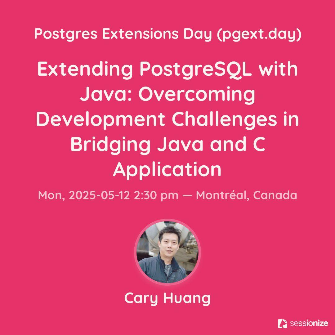 解锁 Postgres 扩展日！与瀚高共探 C/Java 跨语言扩展技术的边界与未来 - 知乎