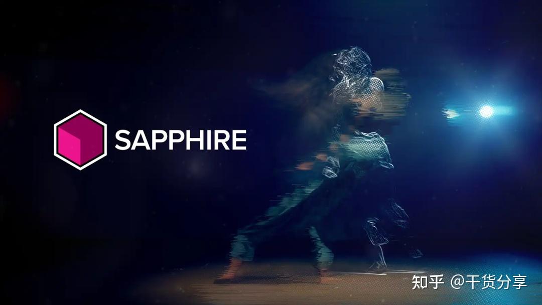 最新蓝宝石插件合集Sapphire 2024.0，支持Ae/Pr/Ps/OFX/Vegas/Nuke/达芬奇 - 知乎