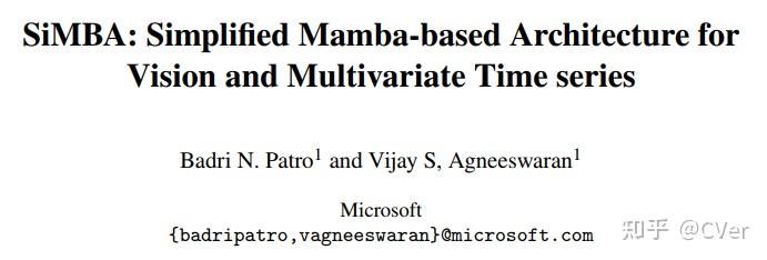 微软家的Mamba来了！SiMBA：用于视觉和多元时间序列的简化Mamba架构 - 知乎