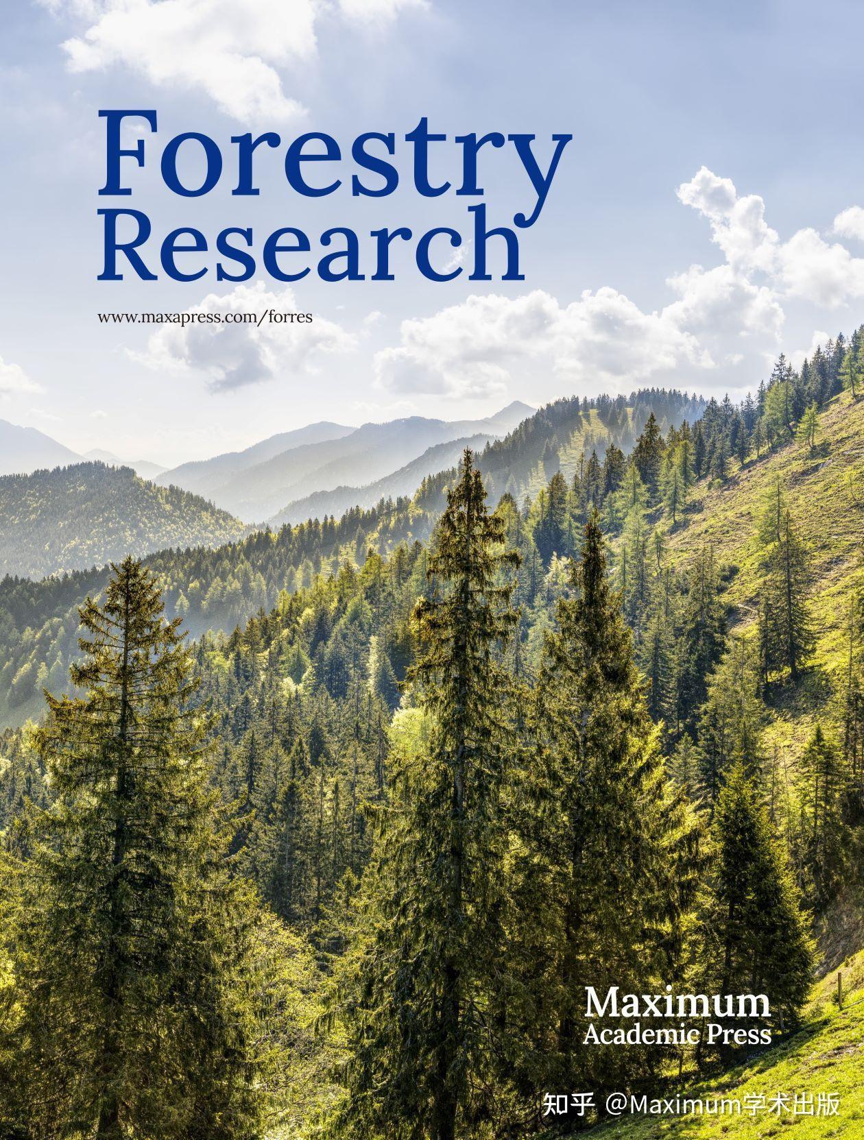 《林学研究》：林学一级学科英文期刊创刊了 - 知乎