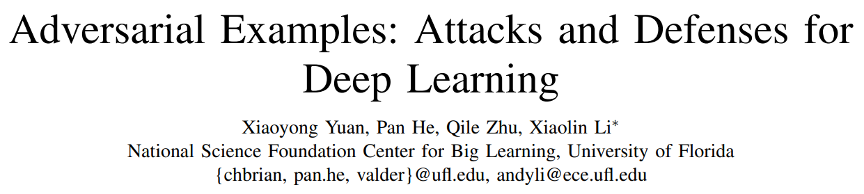 对抗样本：深度学习的攻击和防御（Adversarial Examples: Attacks and Defenses for Deep Learning） - 知乎