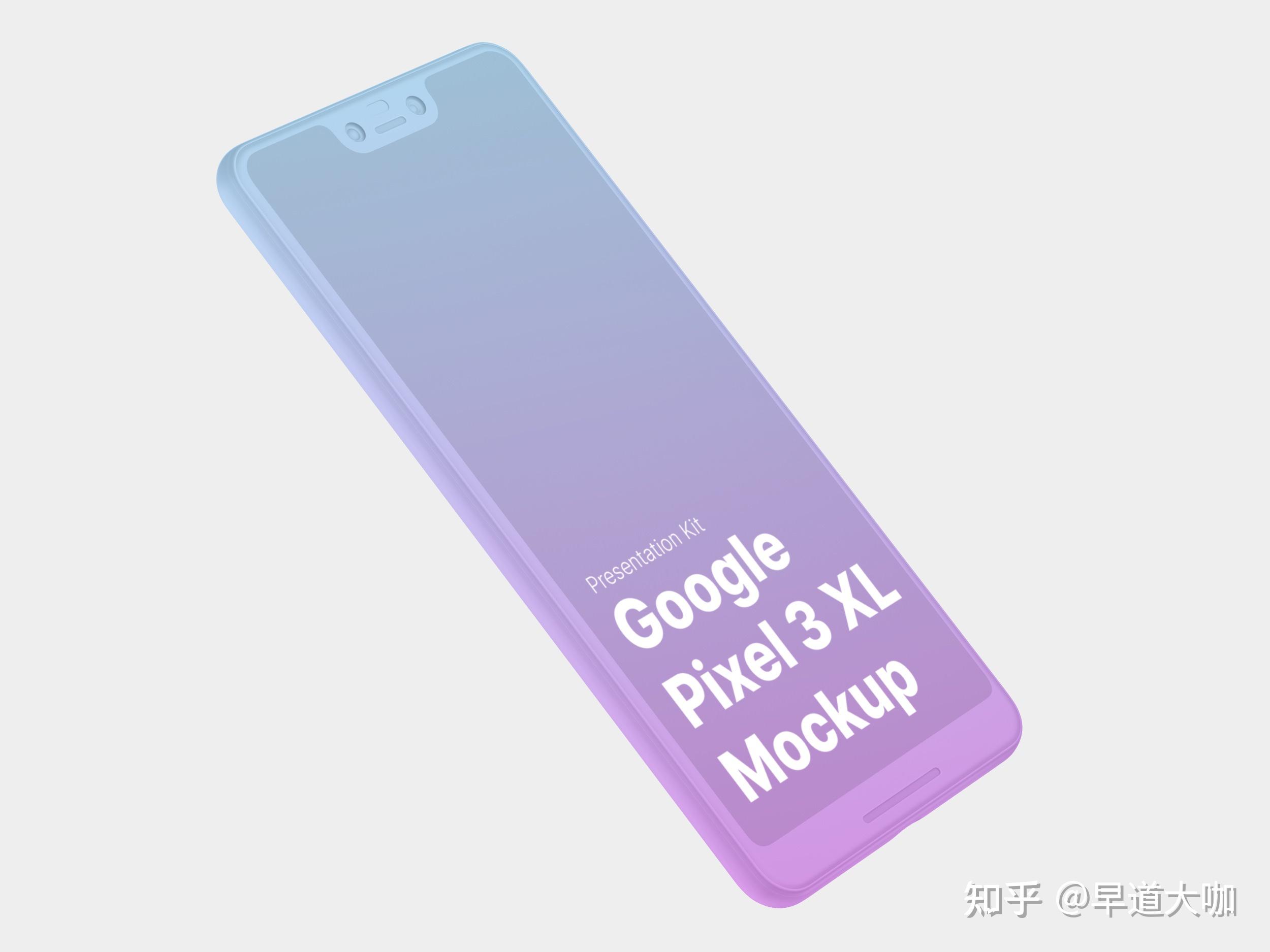 高质量谷歌Google Pixel 3手机屏幕APP界面设计演示样机 Google Pixel 3 XL Mockups - 知乎