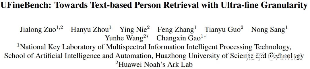 华科大&华为提出UFineBench：超细粒度文本行人检索的新数据集+新算法+新基准 - 知乎