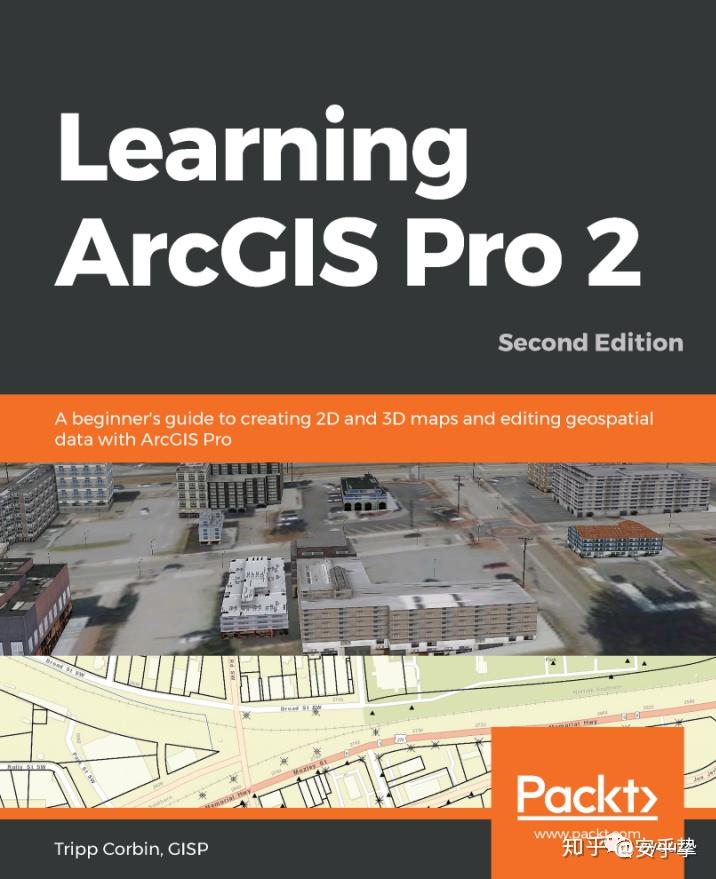 分享三本教程书籍-ArcGIS Pro从入门到精通【PDF英文原版】 - 知乎