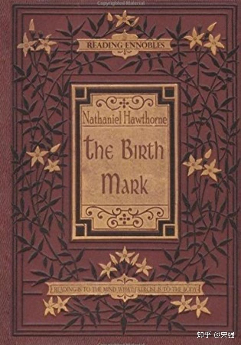 Nathaniel Hawthorne(纳撒尼尔·霍桑)《The Birthmark》《胎记》解析 - 知乎