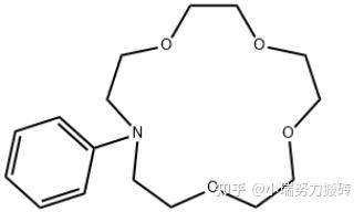 冠醚N-Phenylaza-15-crown 5-Ether，用途：合成纳米材料，CAS：66750-10-5 - 知乎