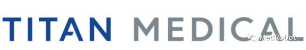 单通道手术机器人 | Titan Medical：200余项专利打造技术壁垒以实现创收 | 企业动态 - 知乎