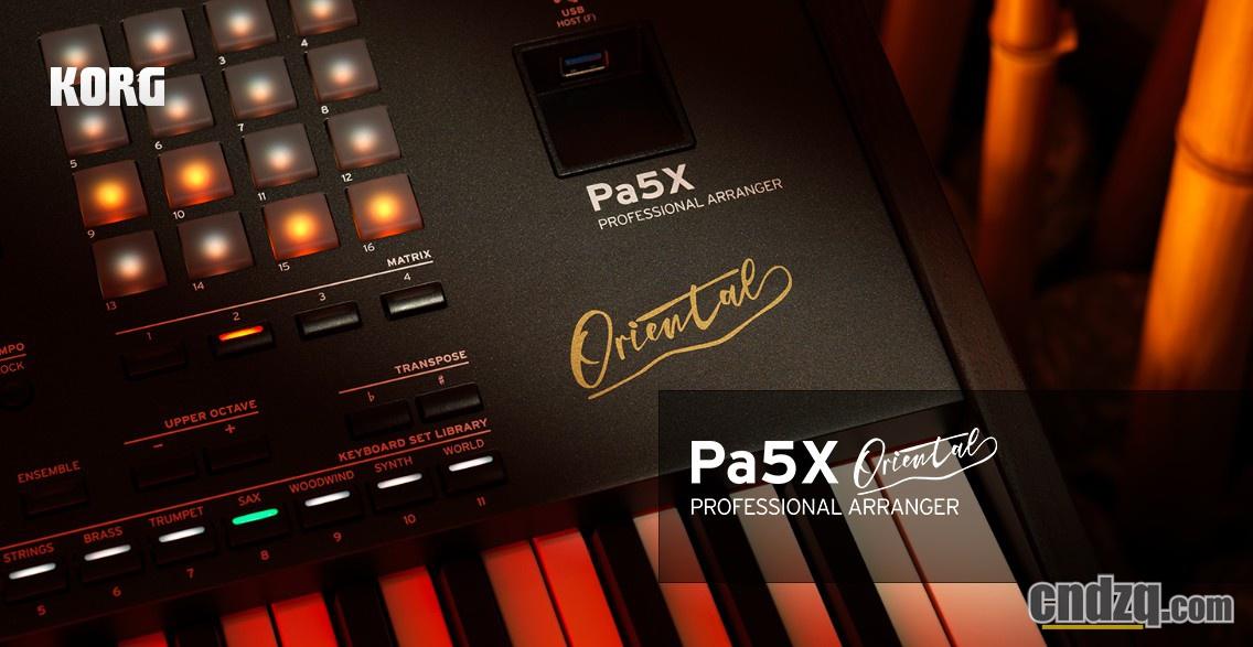 KORG发布Pa5X旗舰编曲键盘中东版：Pa5X ORIENTAL - 知乎