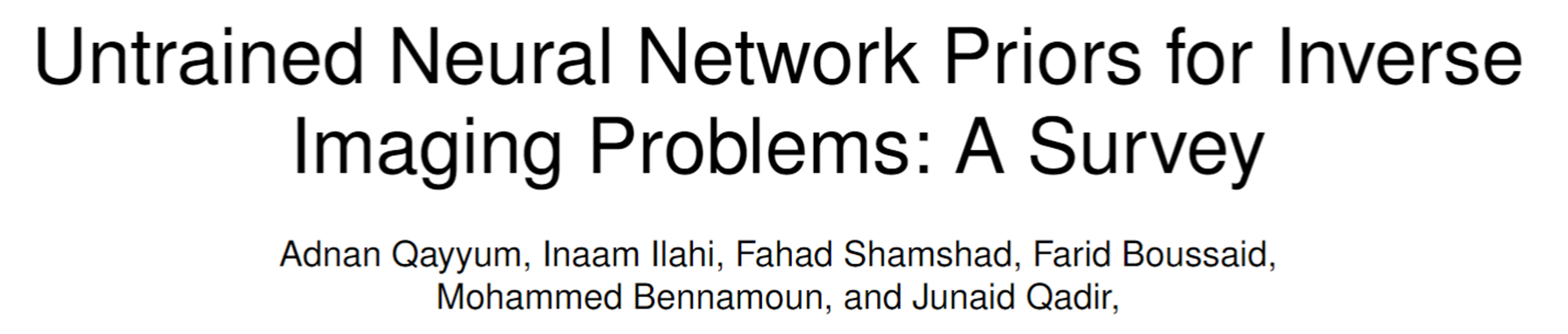 【DIP 系列去噪方法综述】综述：使用无训练网络先验解决逆（反）成像问题的方法 (TPAMI'2022) - 知乎