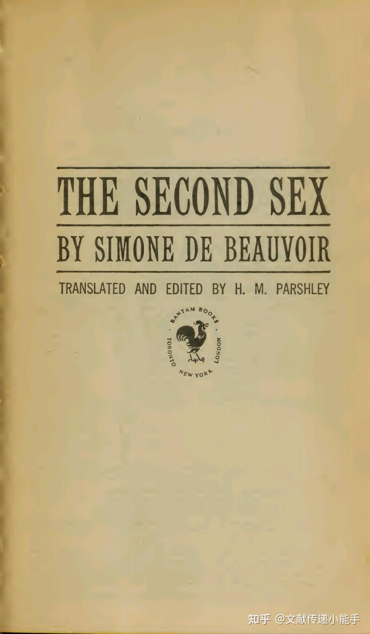 西蒙娜·德·波伏娃,第二性,英文版,The second sex by Beauvoir, Simone de, 1953 - 知乎