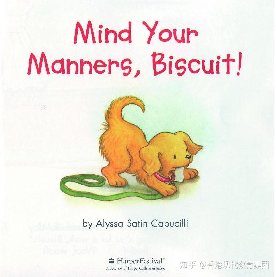 英语儿童绘本：Mind your Manners，Biscuit！ - 知乎
