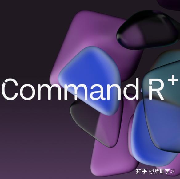 开源模型进展迅猛！最新开源不可商用模型Command R+在大模型匿名投票得分上已经超过GPT-4-Turbo！ - 知乎