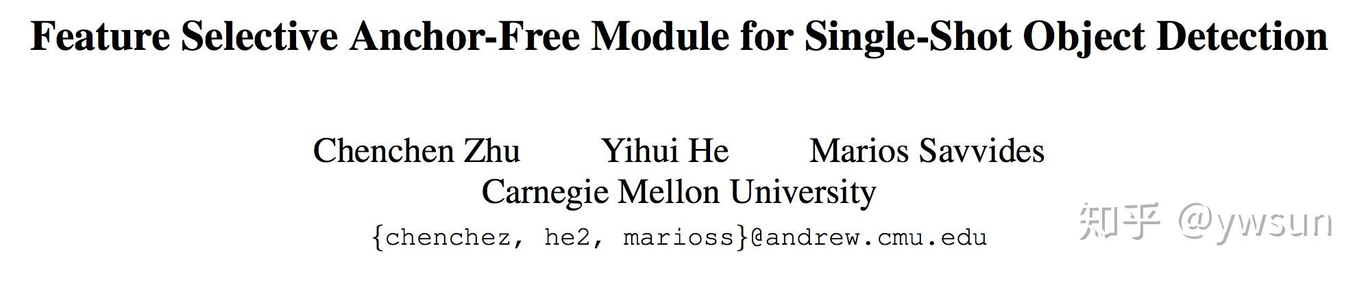 [CVPR2019]:FSAF for Single-Shot Object Detection - 知乎
