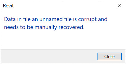 在 Revit 中打开文件.rvt 中的数据已损坏，需要手动恢复”？ - 知乎