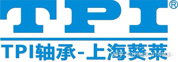 TPI轴承-上海葵莱贸易有限公司 介绍 - 知乎