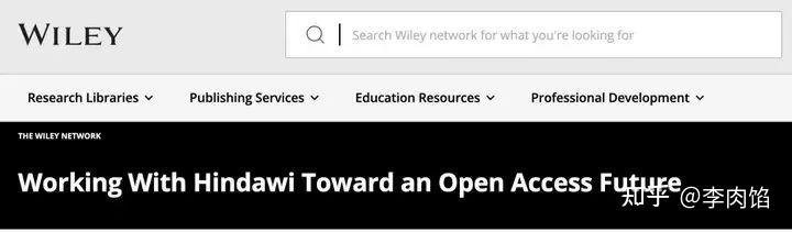 学术出版商 Wiley 宣布将废除「水刊」子品牌 Hindawi，对科研人来说是好事吗？ - 知乎