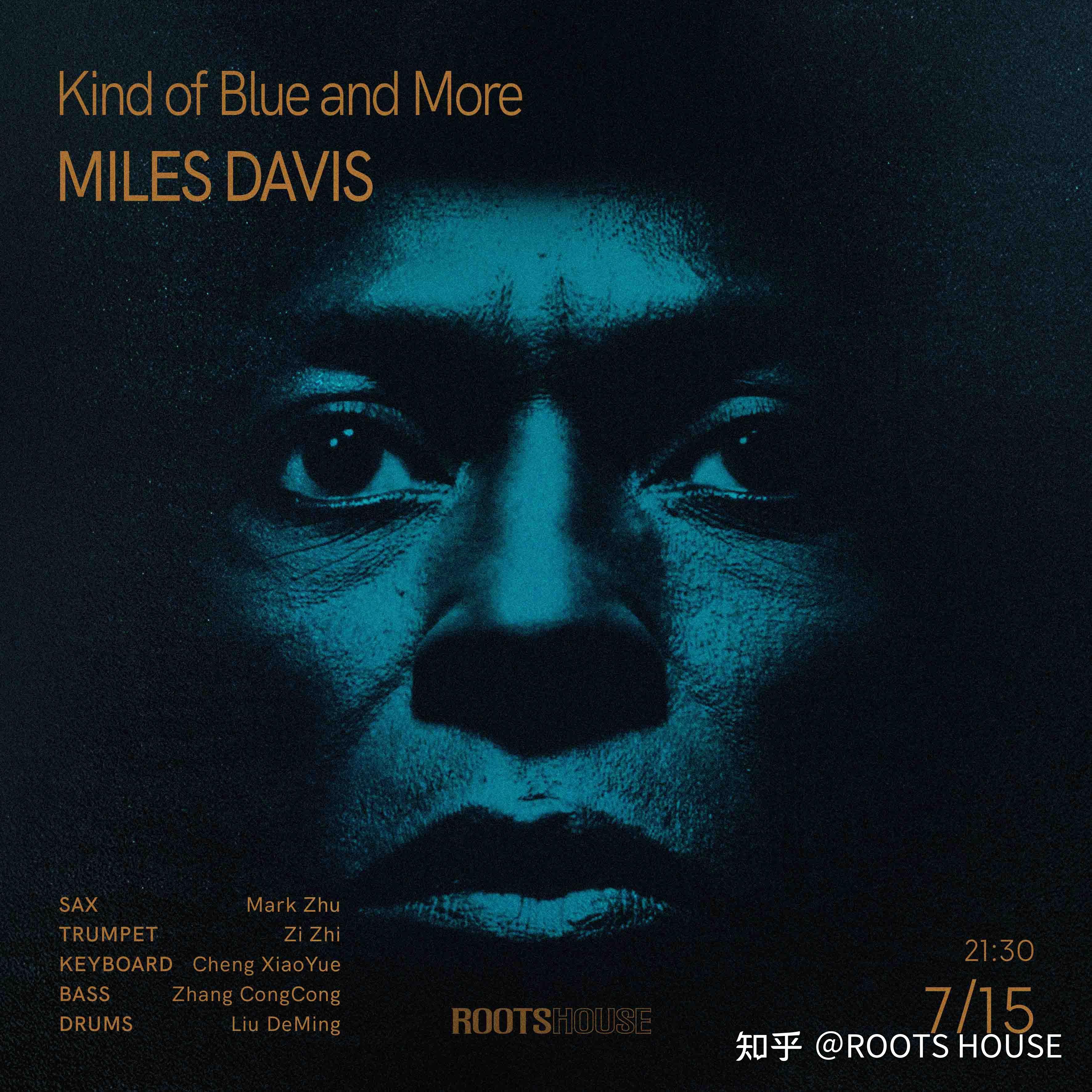 演出预告 | 7/15 蓝图Kind of Blue and More - 知乎