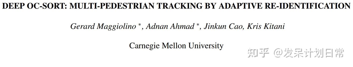 [Deep OC-SORT] Multi-Pedestrian Tracking by Adaptive Re-Identification ...