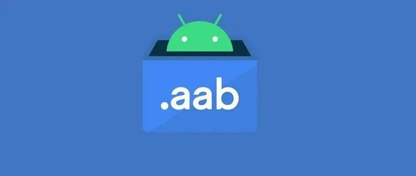 移动资讯：再见，APK， 你好，AAB ! - 知乎