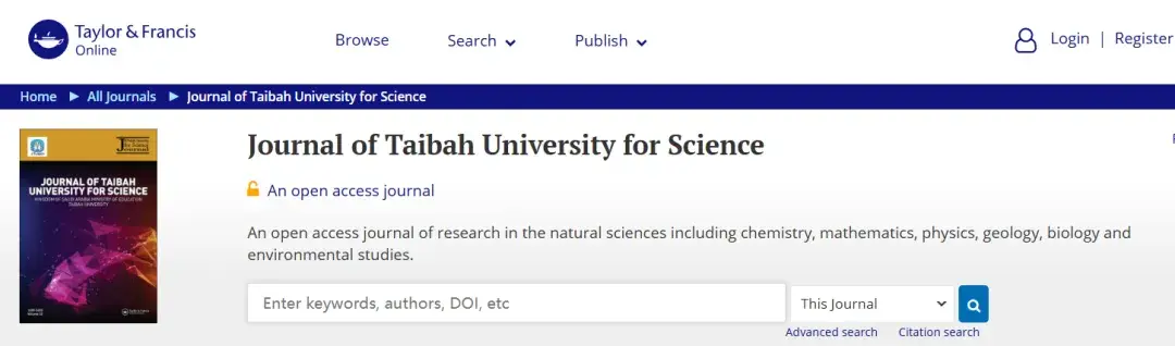 刊·见 | APC全免！综合领域SCI期刊，Journal of Taibah University for Science关注自然科学研究新 ...