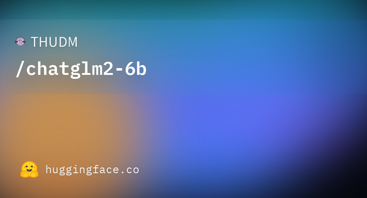 Hugging News #0626: 音频课程更新、在线体验 baichuan-7B 模型、ChatGLM2-6B 重磅发布 - 知乎